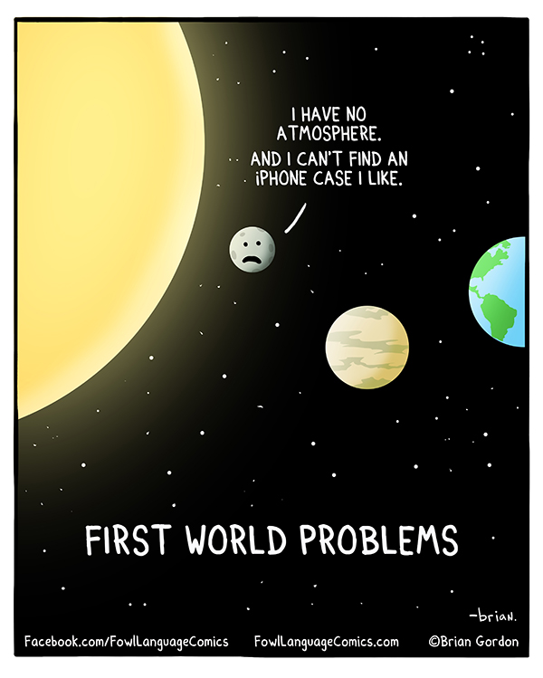 First World Problems - Fowl Language Comics